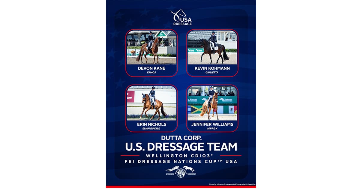 U.S. Dressage Team for 2025 FEI Dressage Nations Cup™ USA CDIO3 ...
